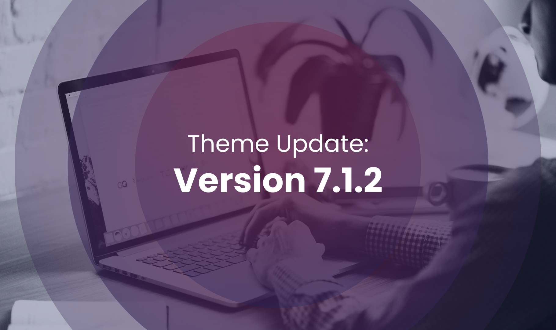 Booster Theme Update: Version 7.1.2 Enhancements
